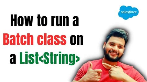 How To Run A Batch Class For List Of String In Salesforce Apex