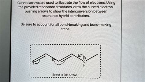 Curved Arrows Are Used To Illustrate The Flow Of Electrons Using The