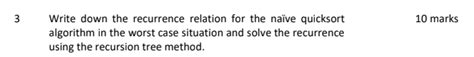 solved 3 10 marks write down the recurrence relation for the