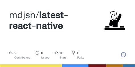 GitHub Mdjsn Latest React Native