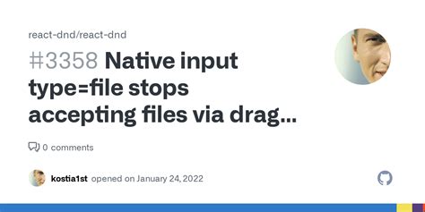 Native Input Typefile Stops Accepting Files Via Drag N Drop Once A
