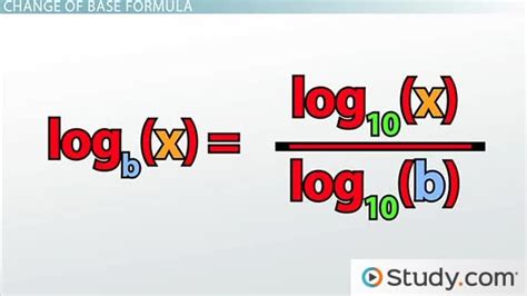 Change Of Base Formula For Logarithms Rules Examples Lesson Study Com