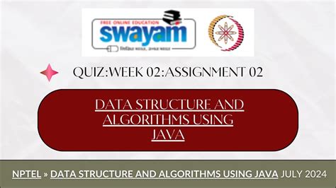 Week 2 Assignment 2 Answers Of Nptel Data Structure And Algorithms Using Java Course July 2024