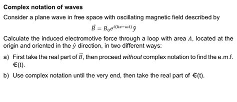 Solved Complex Notation Of Waves Consider A Plane Wave In