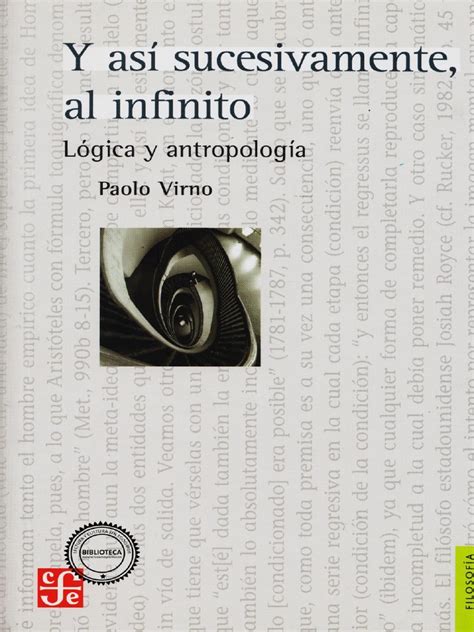 Y Así Sucesivamente Al Infinito Lógica Y Antropología Paolo Virno Pdf