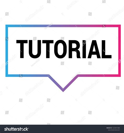 Tutorial Signlabel Tutorial Speech Bubble Tutorial Stock Vector