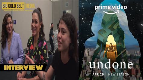 Undone Season 2 Interview Rosa Salazar Angelique Cabral Constance