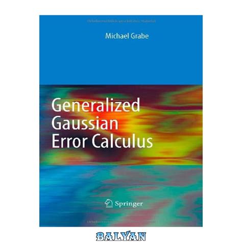 دانلود کتاب Generalized Gaussian Error Calculus بلیان