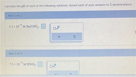 Solved Calculate The PH Of Each Of The Following Solutions Chegg Com