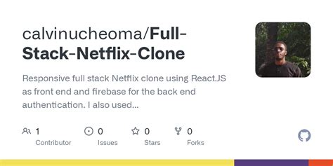 Github Calvinucheomafull Stack Netflix Clone Responsive Full Stack Netflix Clone Using React