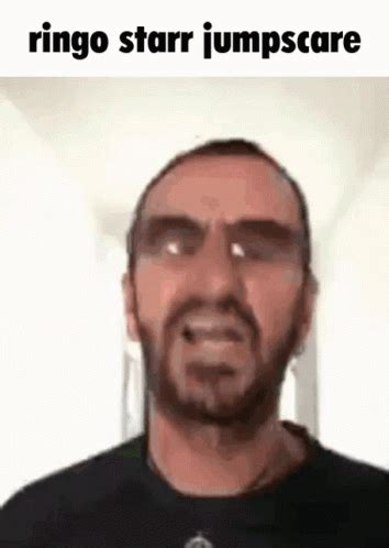 Ringo Starr Ringo Gif Ringo Starr Ringo Jumpscare Gif