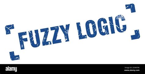 Fuzzy Logic Stamp Square Grunge Sign On White Background Stock Vector Image And Art Alamy