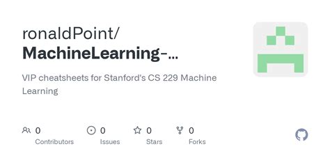 GitHub RonaldPoint MachineLearning Stanford Cs Machine Learning VIP Cheatsheets For