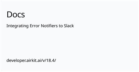 Integrating Error Notifiers To Slack Airkit Ai