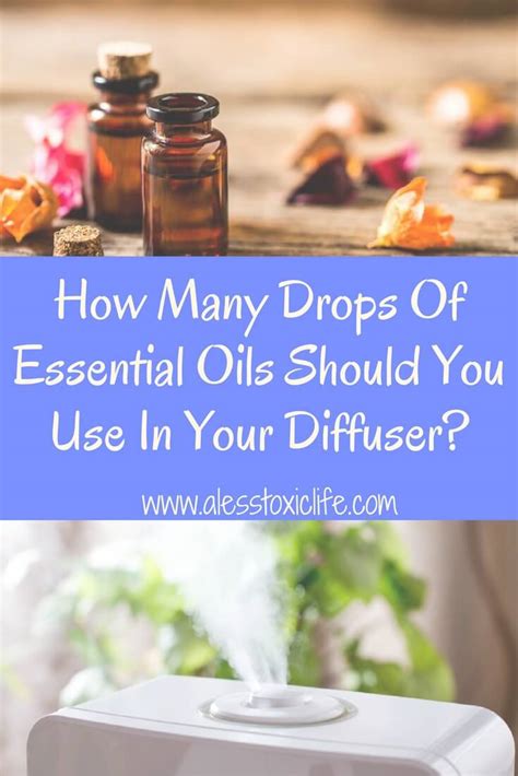How Many Drops Of Essential Oils Should You Use In Your Diffuser A