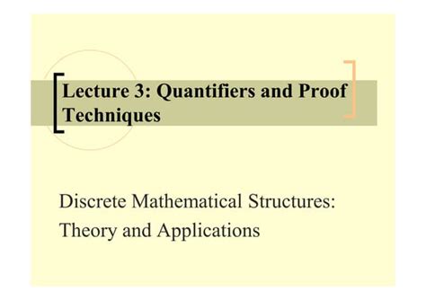 Proof Techniques And Quantifiers Lecture 3 Ppt