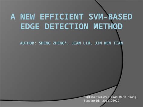 pptx a new efficient svm based edge detection method dokumen tips