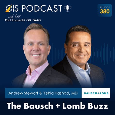 The Bausch Lomb Buzz With Andrew Stewart And Yehia Hashad Md