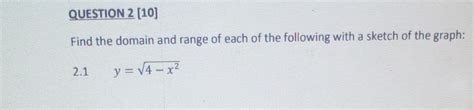 Solved Find The Domain And Range Of Each Of The Following