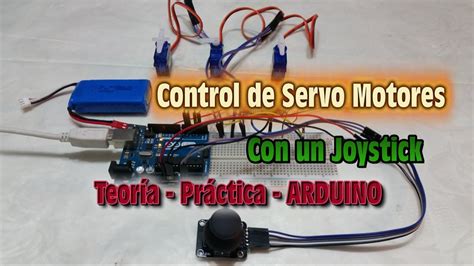 Control De Servo Motores Con Un Joystick Teoria Practica Arduino