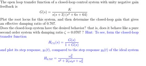 Solved The Open Loop Transfer Function Of A Closed Loop Chegg
