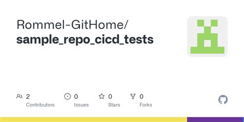Github Rommel Githomesamplerepocicdtests