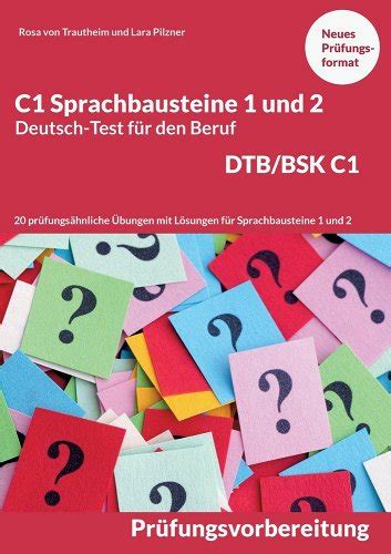 C1 Sprachbausteine Deutsch Test Für Den Beruf Bsk Dtb C1 20 Übungen