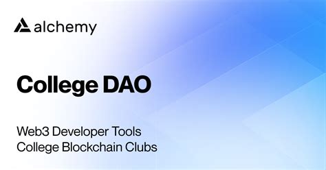 College Dao College Blockchain Clubs Alchemy