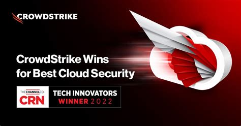Drew Barton On Linkedin 🎉 Crowdstrike Cloud Security Has Been Recognized By Crn In The 2022 Crn…