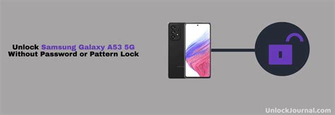 Unlock Samsung Galaxy A53 5g With Forgotten Password Or Pattern Lock