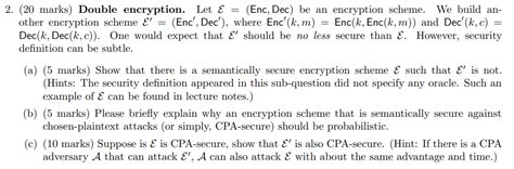 solved 20 marks double encryption let e enc dec be an