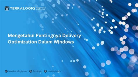 Mengetahui Pentingnya Delivery Optimization Dalam Windows