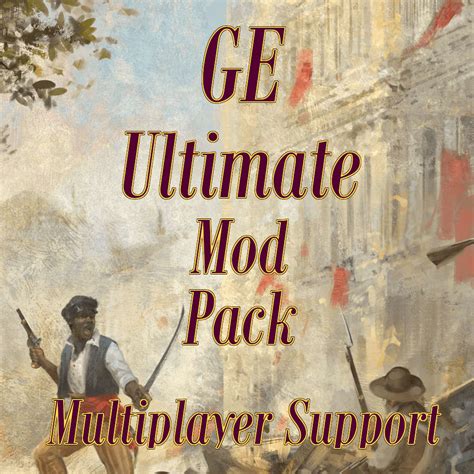 Ge Ultimate Mod Pack With Multiplayer Support Paradox Mods