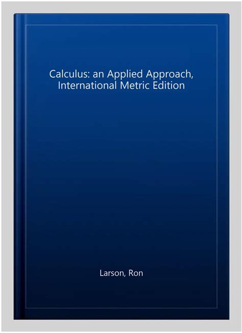 Pre Owned Calculus An Applied Approach International Metric Edition