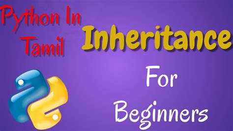 Python In Tamil Inheritance For Beginners Muthuramalingam