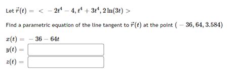 Solved Let R T Find A Parametric