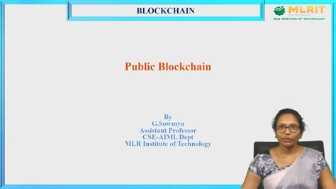 Lec23 Blockchain Public Blockchain By Mrs G Sowmya Youtube