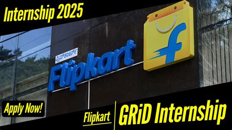 Flipkart Grid Internship Program Flipkart Internship 2025 Career