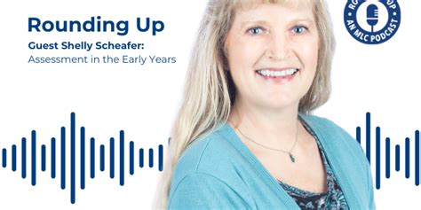 Shelly Scheafer Assessment In The Early Years The Math Learning Center