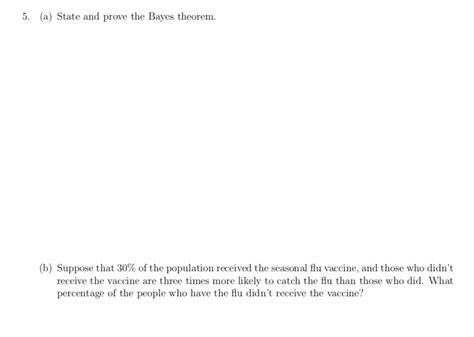 solved 5 a state and prove the bayes theorem b suppose