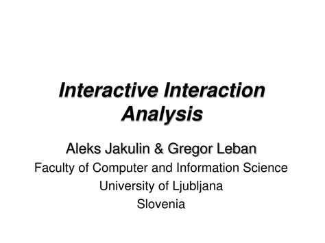 Ppt Interactive Interaction Analysis Powerpoint Presentation Free