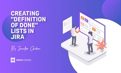 Creating Definition Of Done Lists In Jira Blog Herocoders