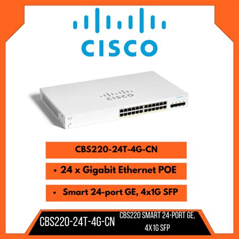 Cisco Switch Cbs220 24t 4g Cn Cisco Business Cbs220 24t 4g Ethernet Switch 24 Ports