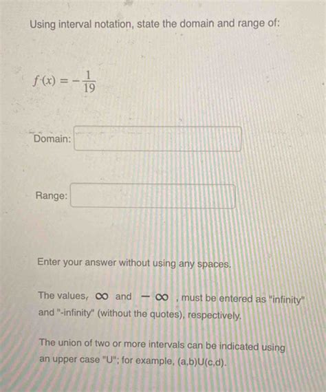 Solved Using Interval Notation State The Domain And Range Of F X 119 Domain Range