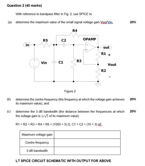 Solved NOTE Please Solve USING LT SPICE Not By Hand Show Chegg