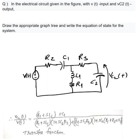 Solved Q In The Electrical Circuit Given In The Figure Chegg
