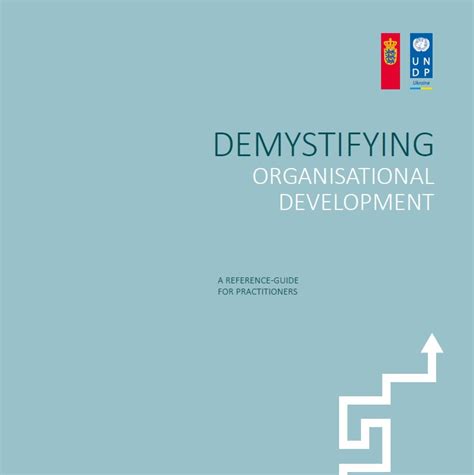 demystifying organisational development united nations development programme