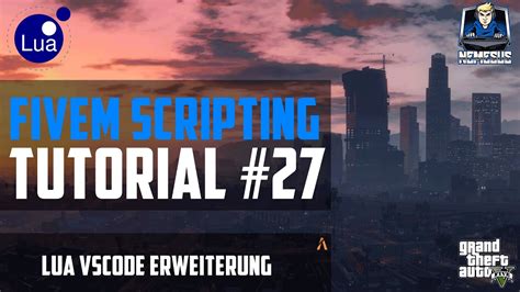 Fivem Scripting Tutorial 27 Lua Vscode Erweiterung Installieren Lua