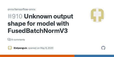Unknown Output Shape For Model With Fusedbatchnormv3 · Issue 910