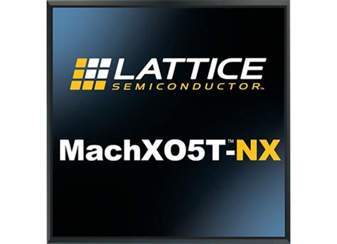 Machxo5™ Nx Advanced Secure Control Fpga Lattice Semiconductor Mouser